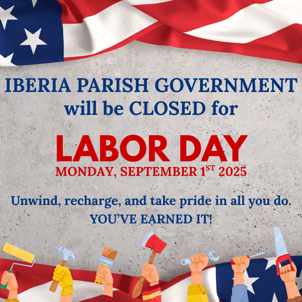 Labor Day 2025 | Iberia Parish Government