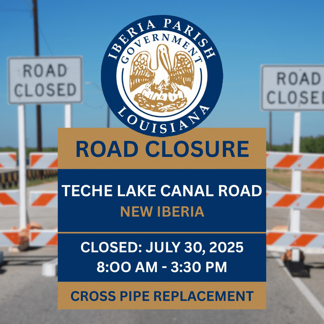 Teche Lake Canal Road Closed Wednesday | Iberia Parish Government